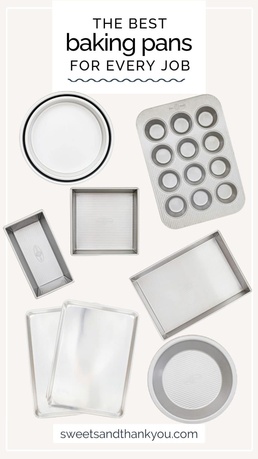 Our Favorite Baking Pans - Sweets & Thank You